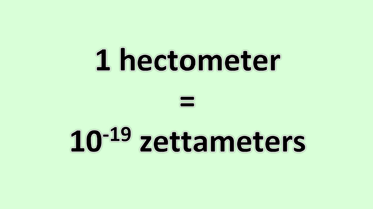 Convert Hectometer to Zettameter - ExcelNotes
