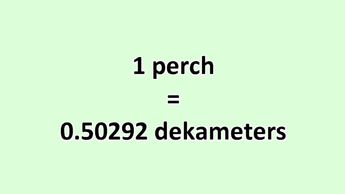 Convert Perch to Dekameter - ExcelNotes