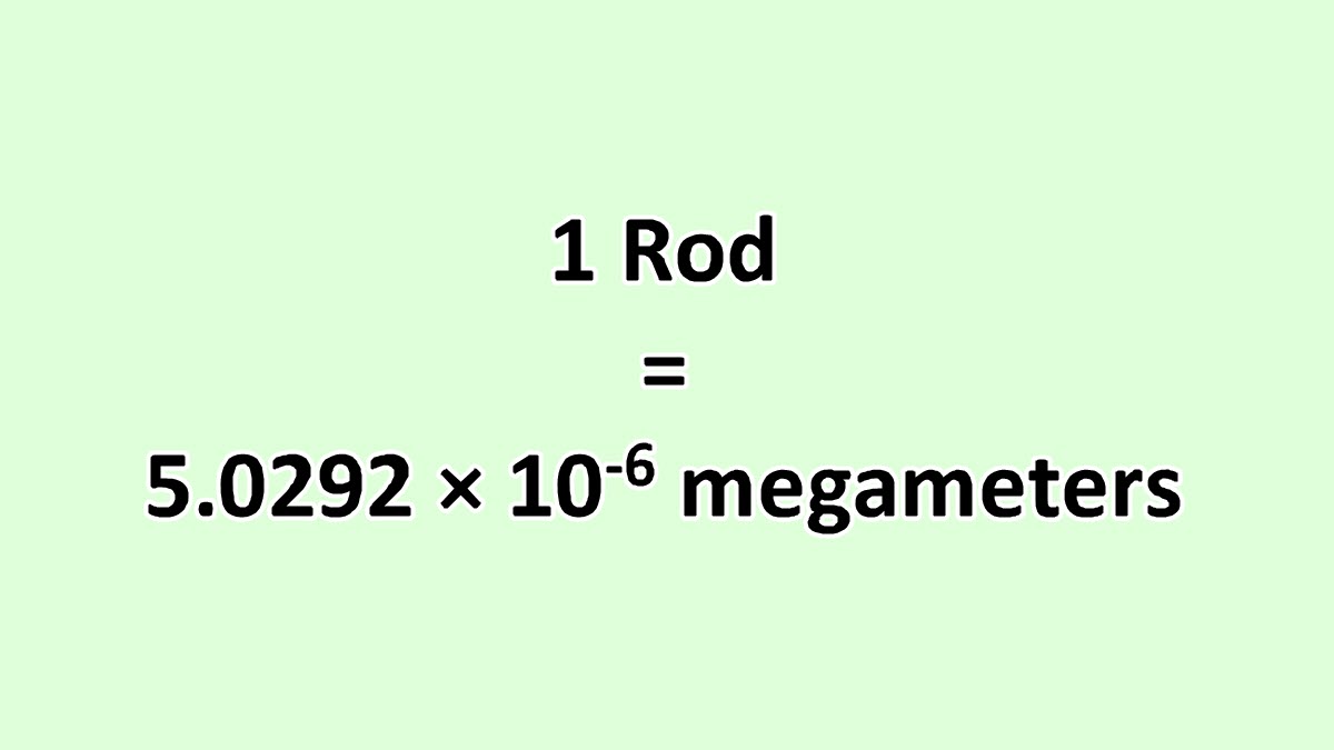 Convert Rod to Megameter - ExcelNotes