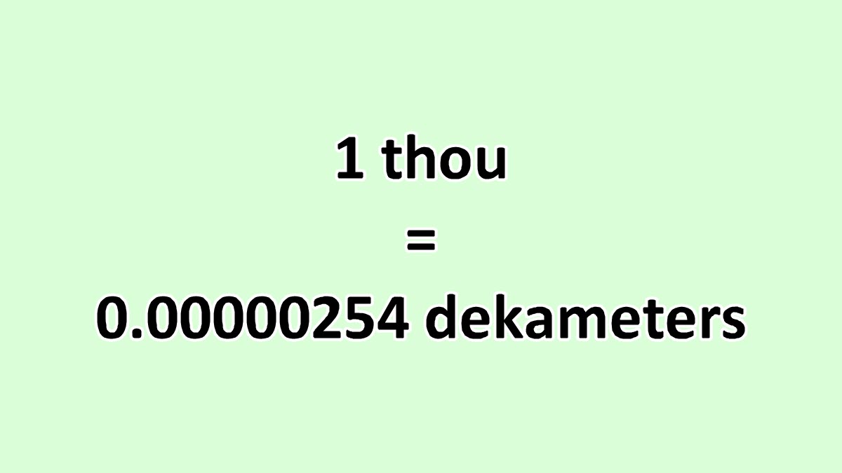 Convert Thou to Dekameter - ExcelNotes