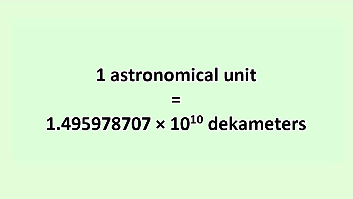 Convert Astronomical Unit to Dekameter - ExcelNotes