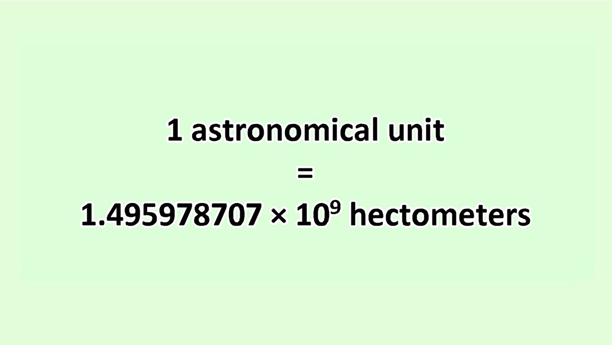 Convert Astronomical Unit to Hectometer - ExcelNotes