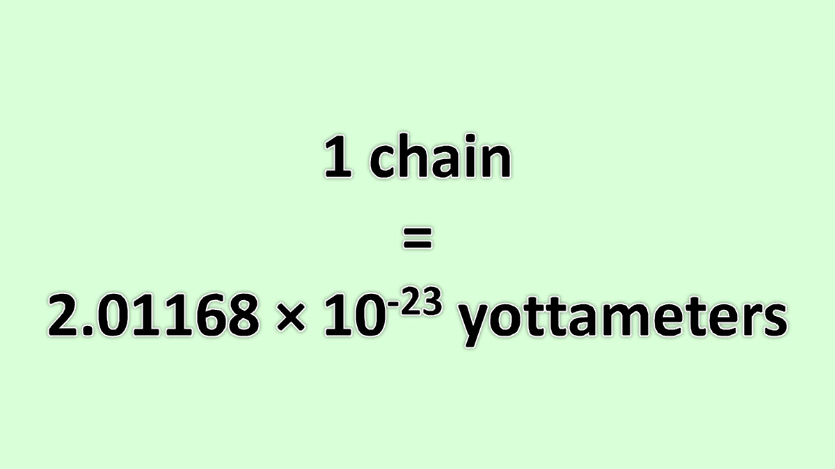 Convert Chain to Yottameter - ExcelNotes
