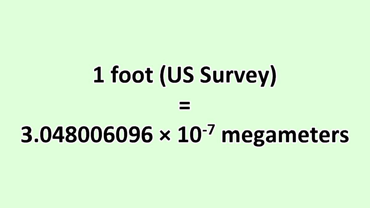 Convert Foot (US) to Megameter - ExcelNotes