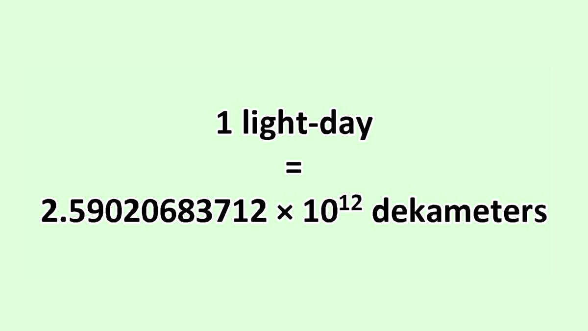 Convert Light-day to Dekameter - ExcelNotes