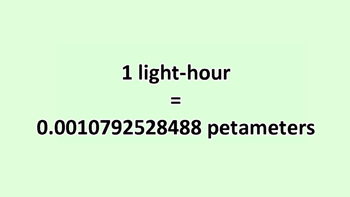 Convert Light-hour to Petameter - ExcelNotes