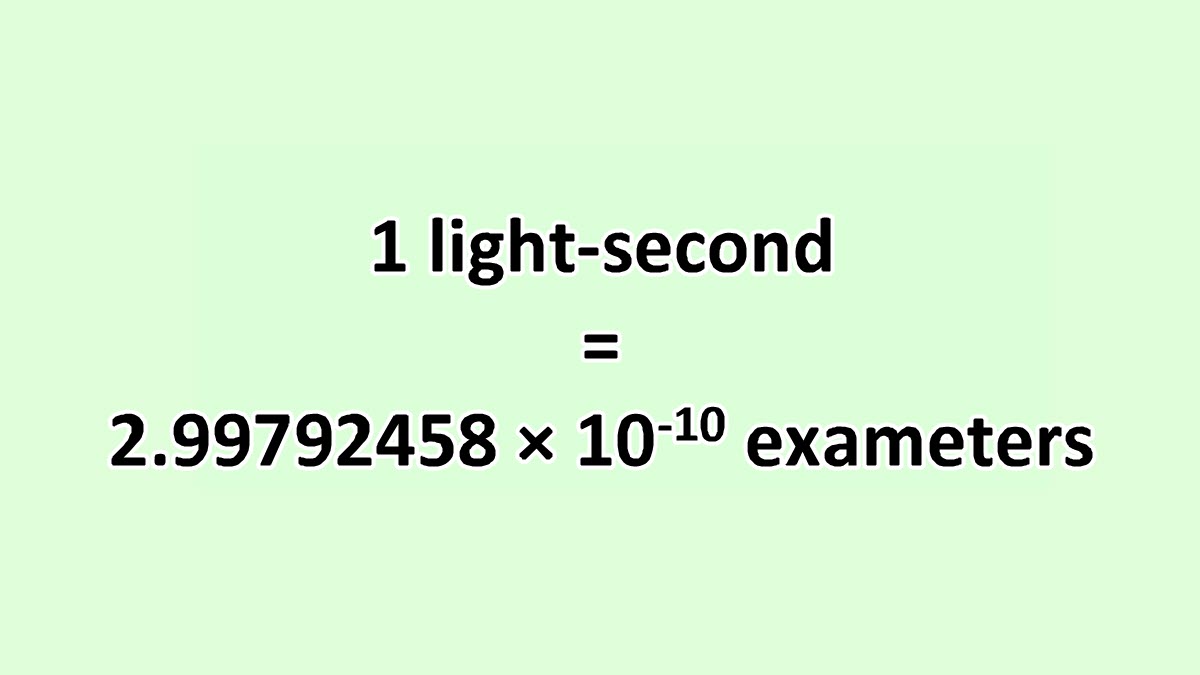 Convert Light-second to Exameter - ExcelNotes