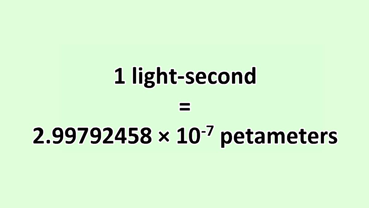 Convert Light-second to Petameter - ExcelNotes