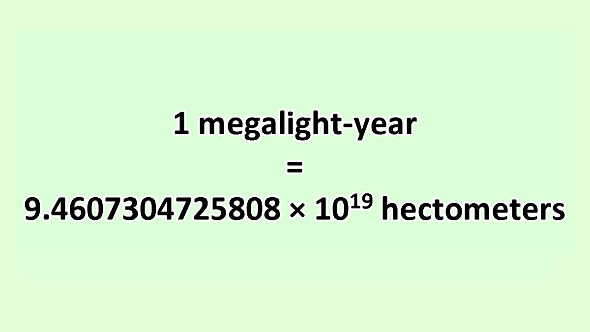 Convert Megalight-year to Hectometer - ExcelNotes