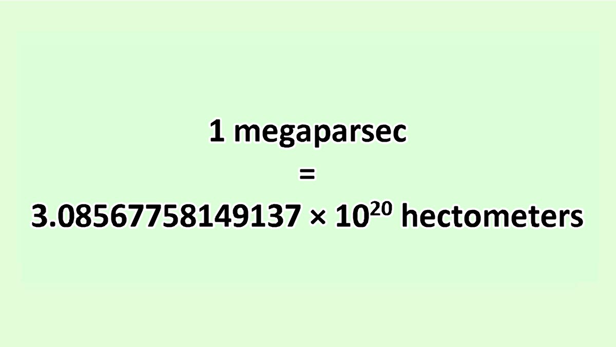 Convert Megaparsec to Hectometer - ExcelNotes