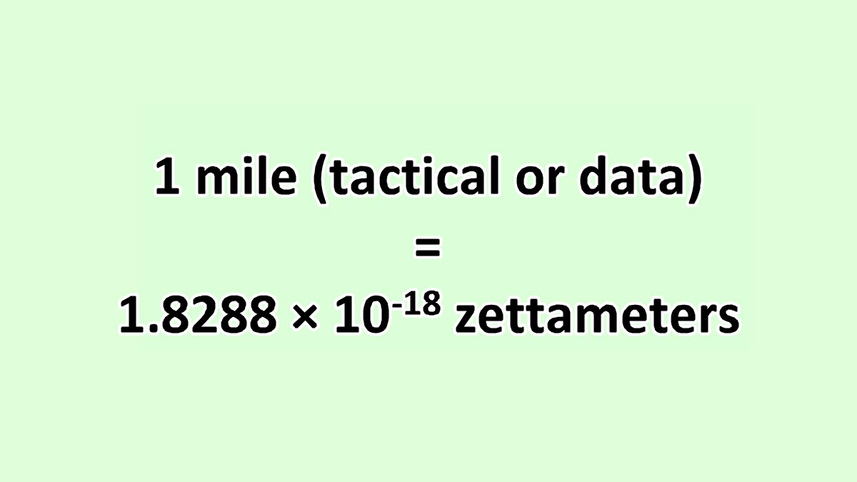 Convert Mile (tactical or data) to Zettameter - ExcelNotes