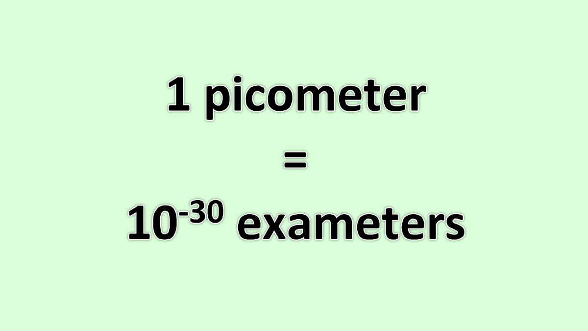 Convert Picometer to Exameter - ExcelNotes