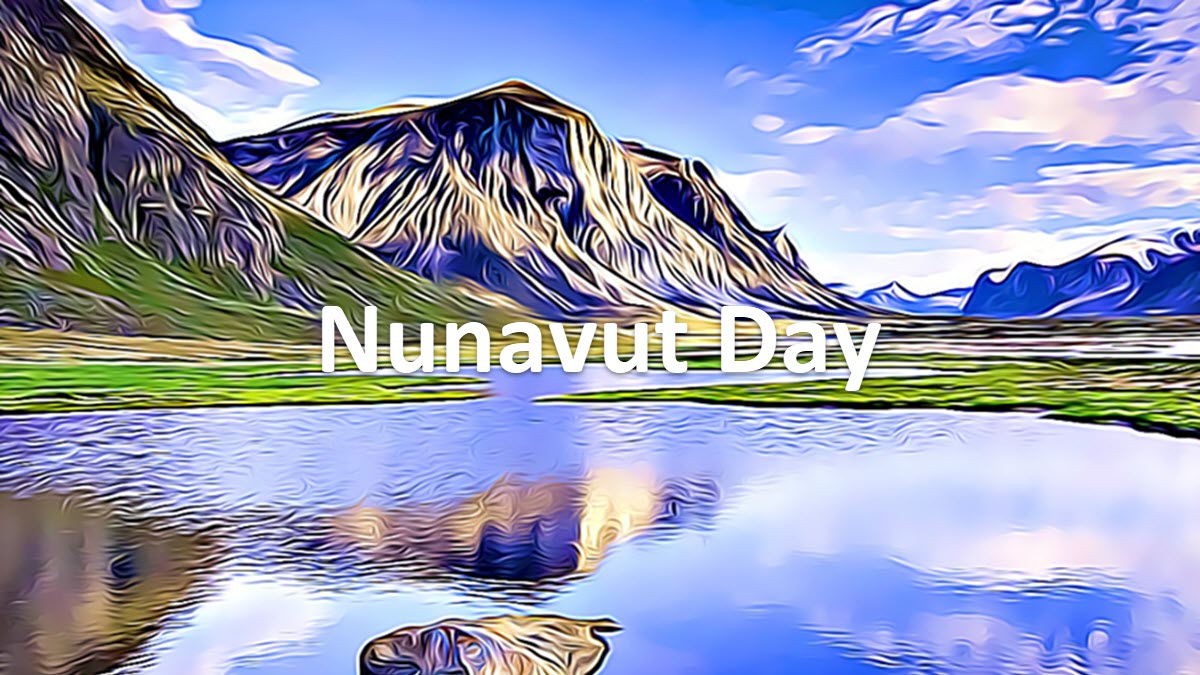 Nunavut Day (Canada) - ExcelNotes