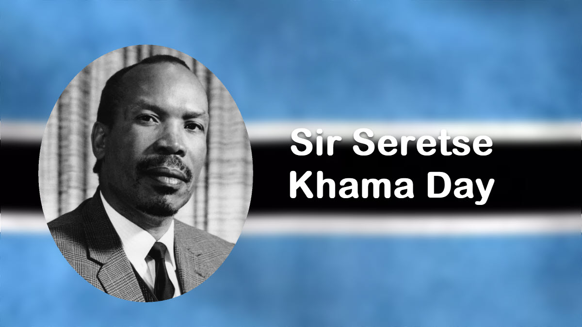 Sir Seretse Khama Day - ExcelNotes